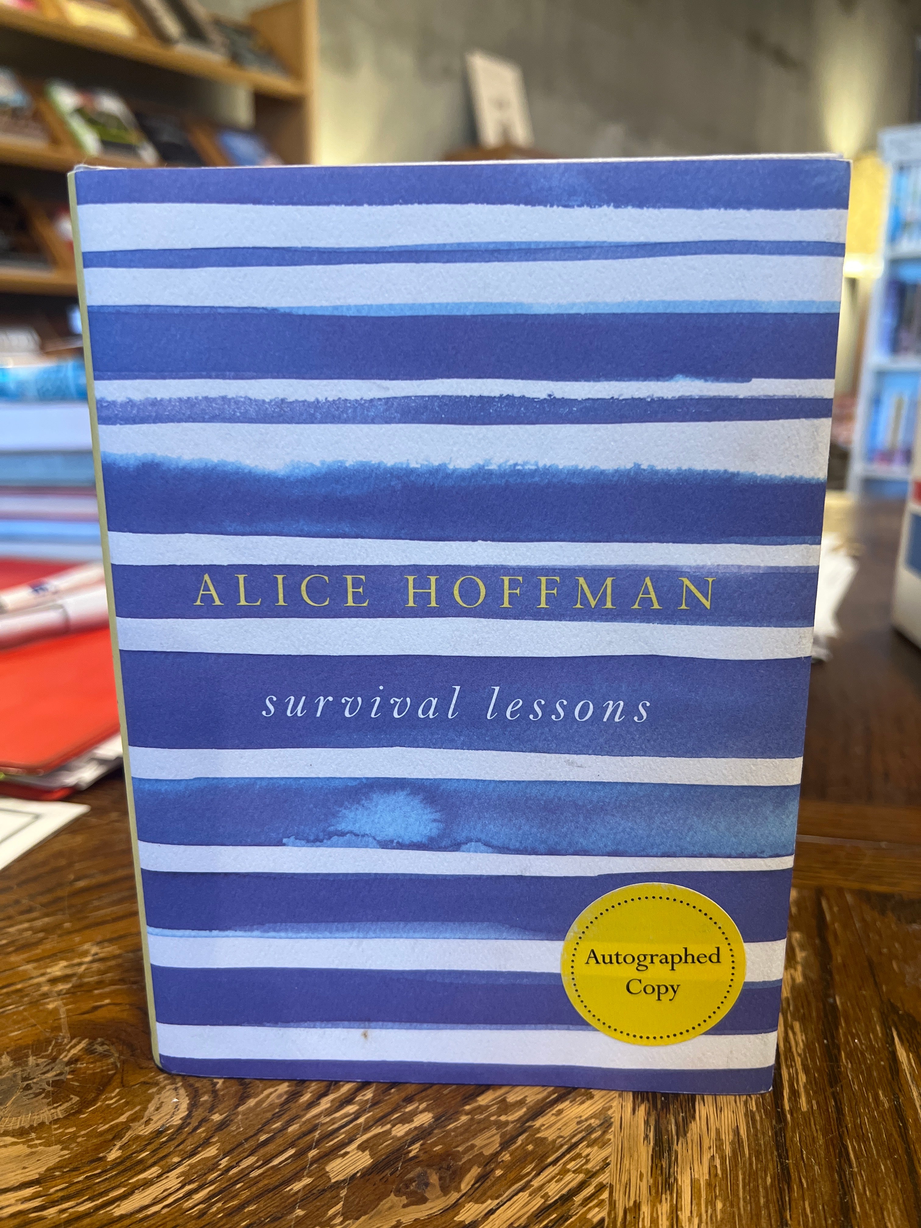 Survival Lessons, Alice Hoffman (Signed) – Books At Midnight