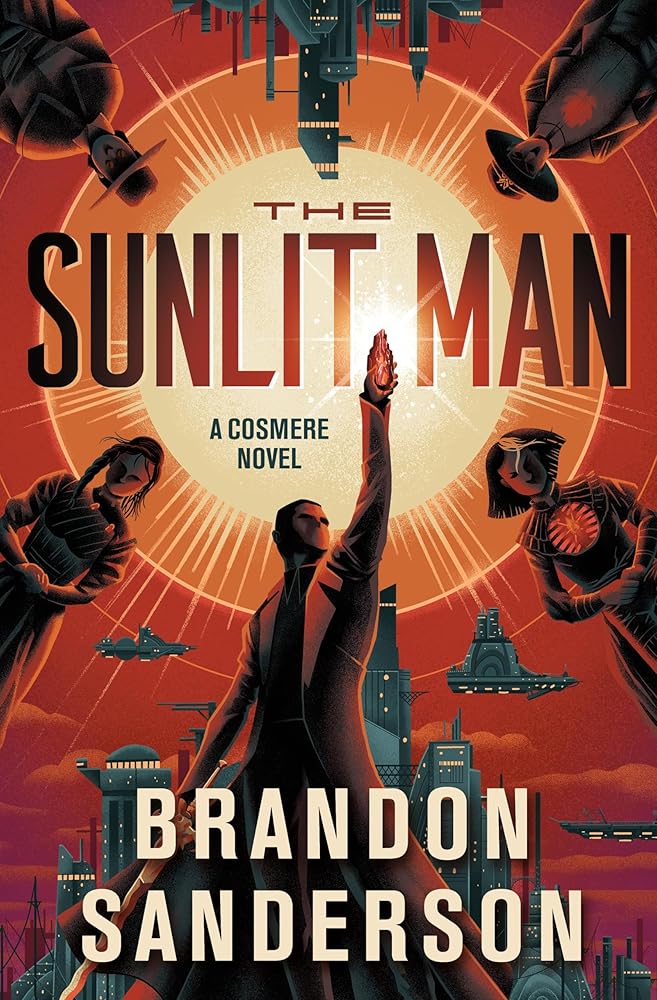 The Sunlit Man: A Cosmere Novel (Secret Projects) – Books At Midnight